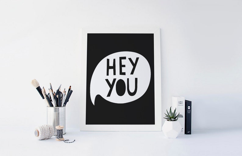 Hey You Hello Hello Print Children Quote Black and White | Etsy