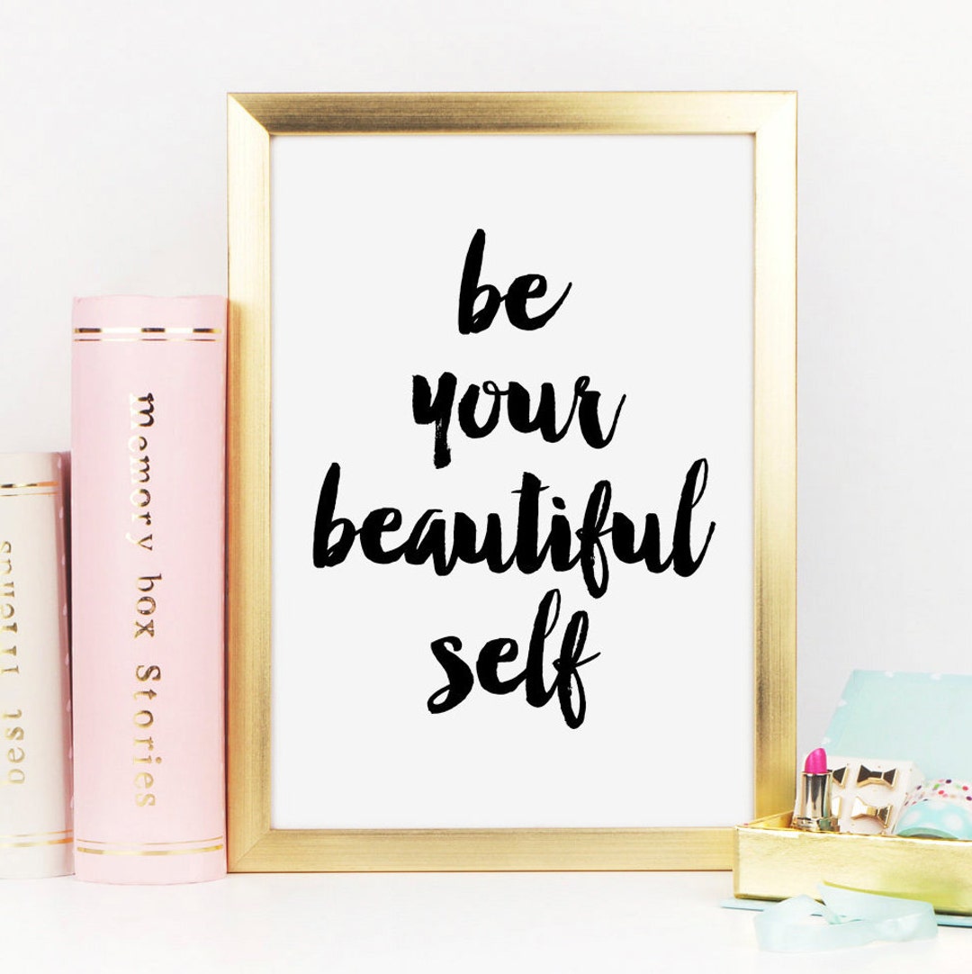 Be Your Beautiful Self, Hello Beautiful, Makeup Print, Inspirational ...
