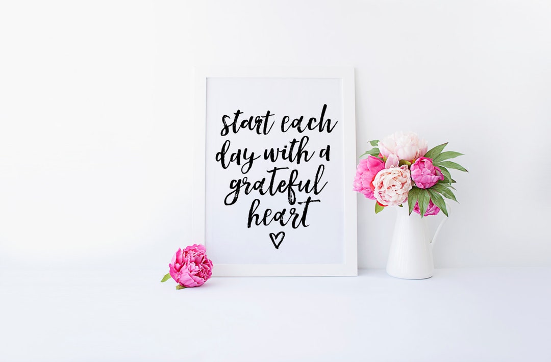 Start Each Day With a Grateful Heart, Wall Art Quote, Motivational ...
