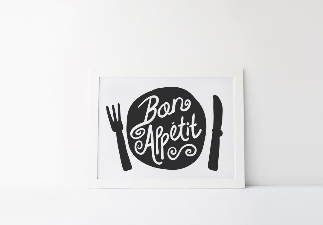 Bon Appetit Print, Bon Appetit, Bon Appetit Quote, Kitchen Print ...