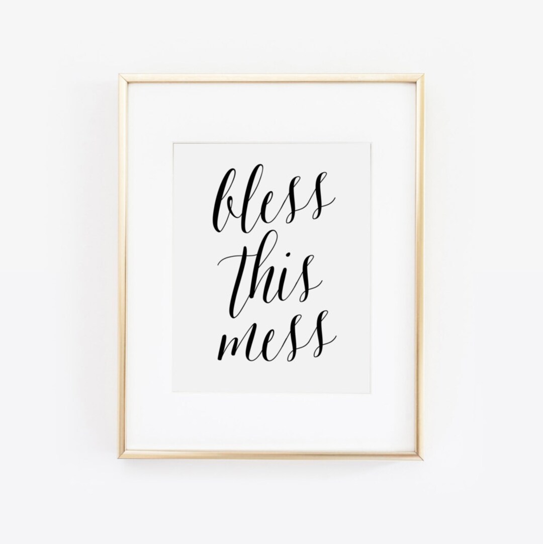 Bless This Mess Print Calligraphy Quote Gallery Wall Art - Etsy