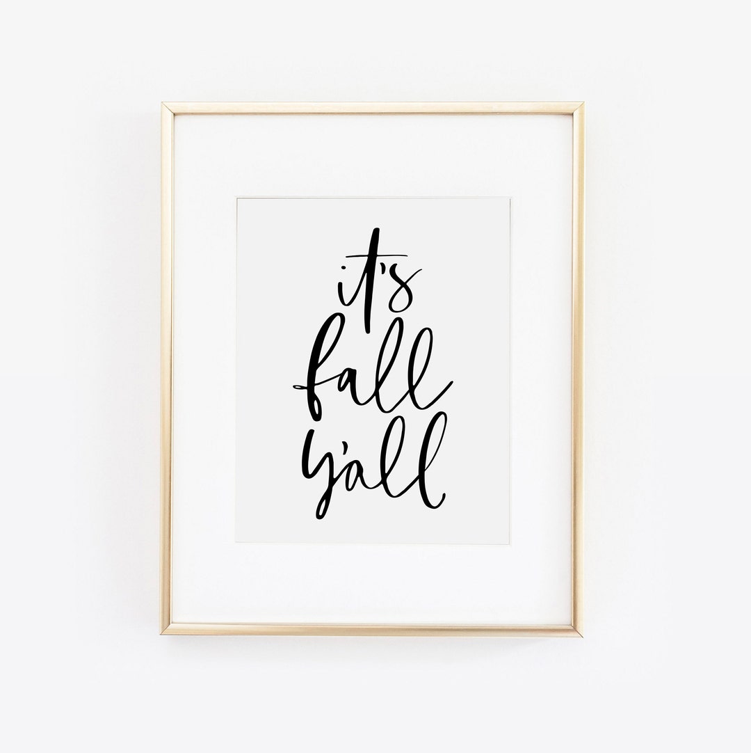 Its Fall Y'all Print, Fall Wall Art, Autumn Decor, Farmhouse Decor ...