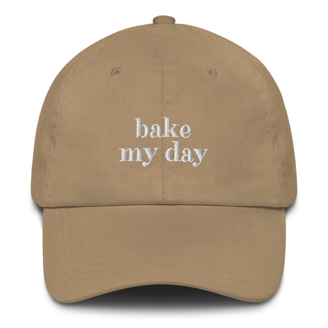 Baker Hat, Bake My Day, Funny Baker Gift, Embroidered Baseball Hat ...