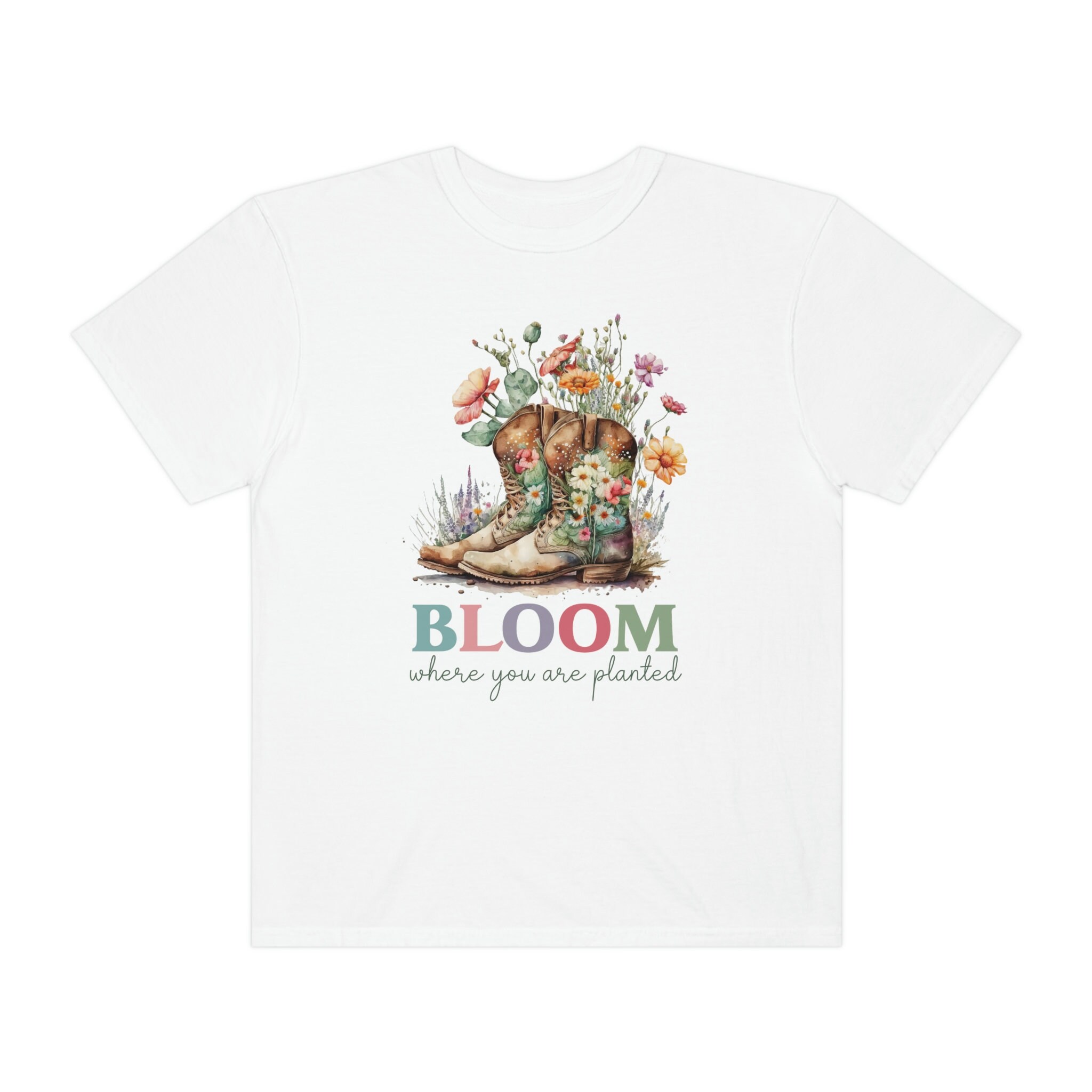 Spring Tshirt, Flower Tshirt, Bloom Where You Are Planted, Cottagecore ...