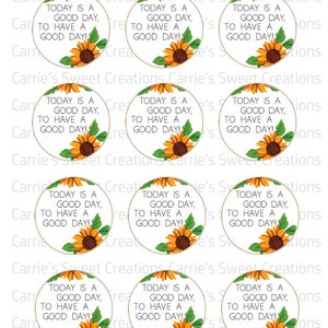 Today is A Good Day to Have A Good Day- Printable Tags- Cookie Tags ...