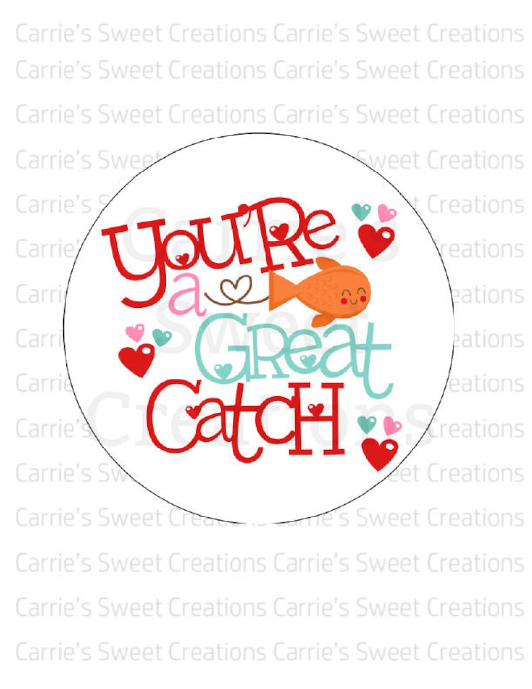 You're a Great Catch Printable Tag- Gift Tag- Cookie Tag- Valentine's ...