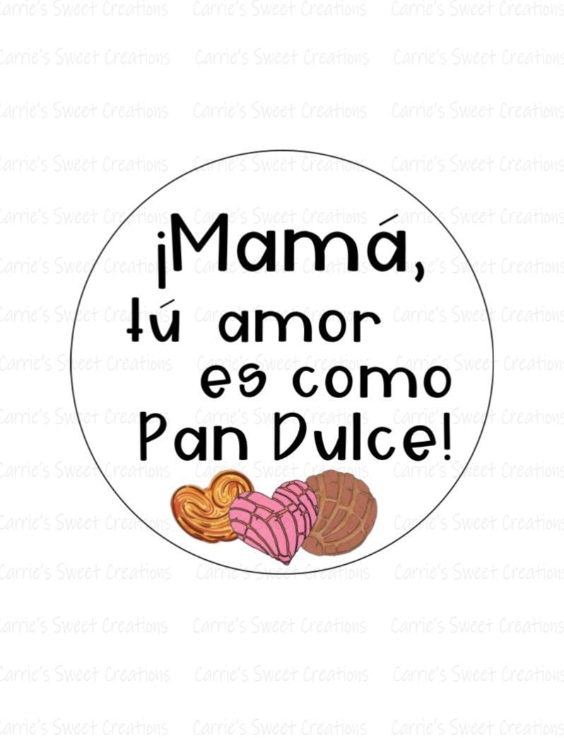 Spanish Mother's Day Printable Tags- ¡mamá, Tu Amor Es Como El Pan ...