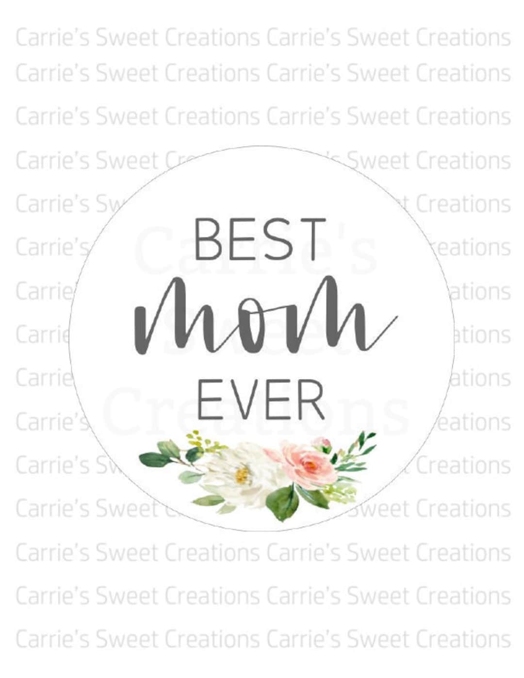 Best Mom Ever Printable Gift Tags- Happy Mother's Day- Instant Digital ...
