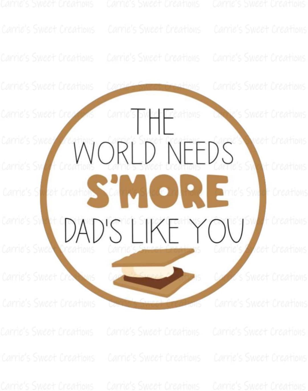 Father's Day Printable Tag- the World Needs Smore Dads Like You- Smore ...