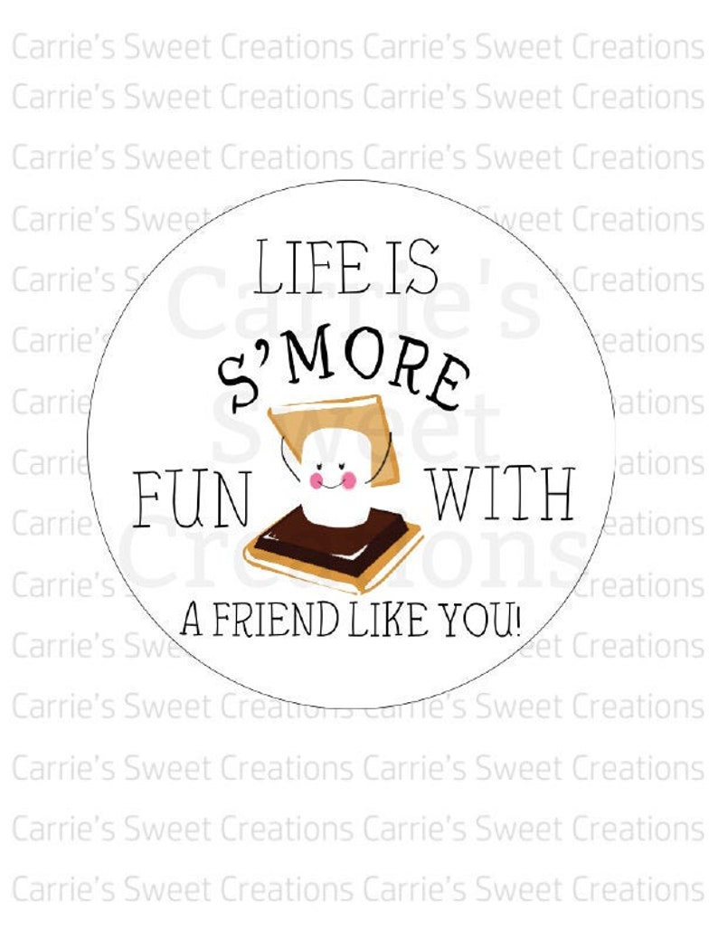 Life is S'more Fun With A Friend Like You Printable Tag- Gift Tag ...