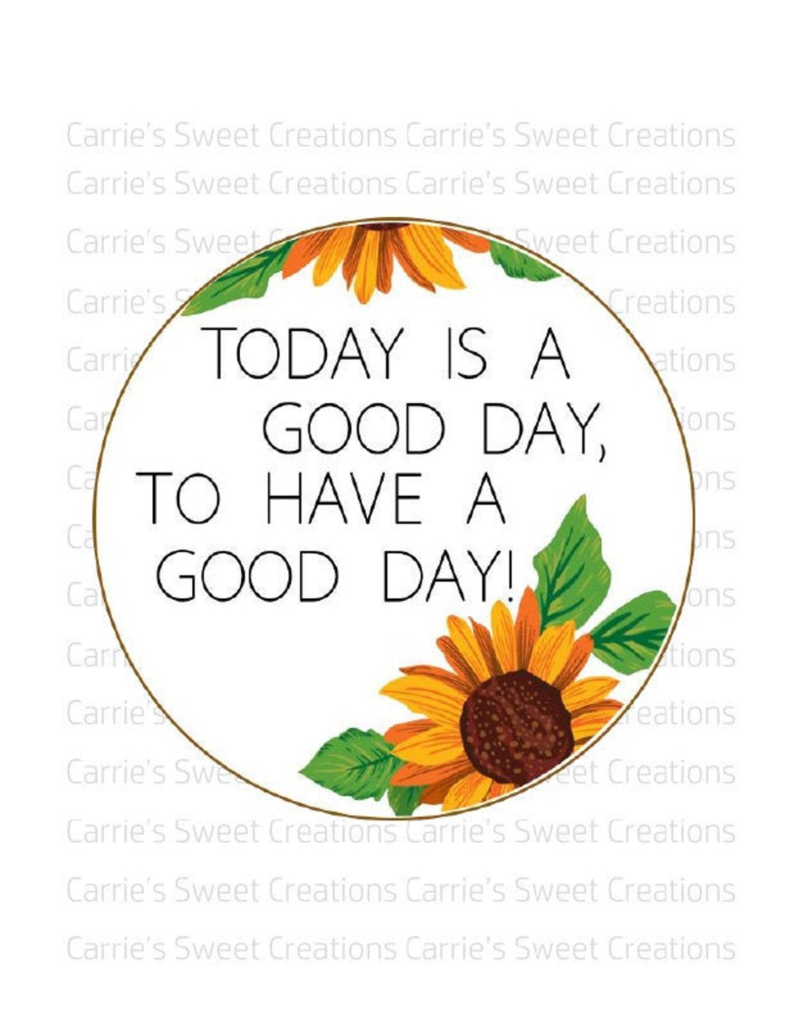 Today Is A Good Day To Have A Good Day Printable Tags Cookie | Etsy