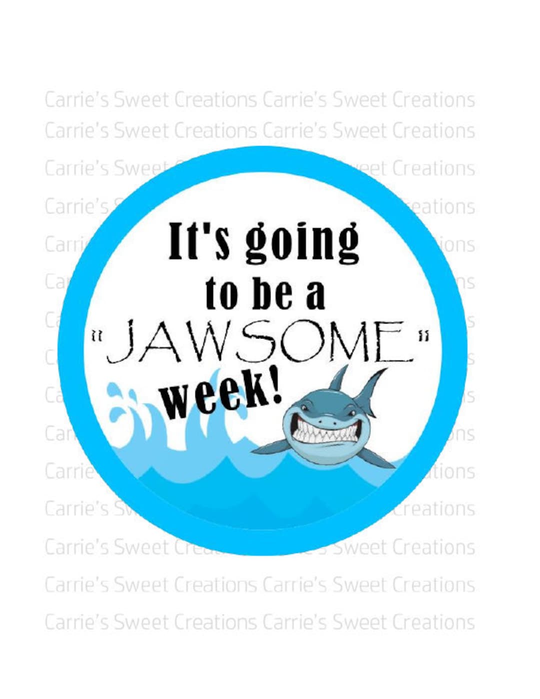 Jawsome Week Printable Tags- It's Going to Be a "jawsome" Week!- Gift ...