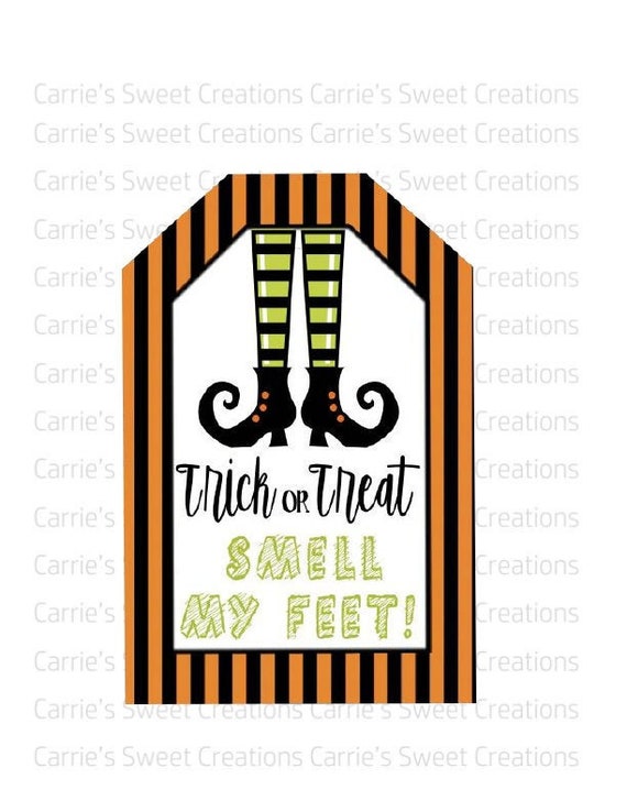 Trick Or Treat Smell My Feet Printable