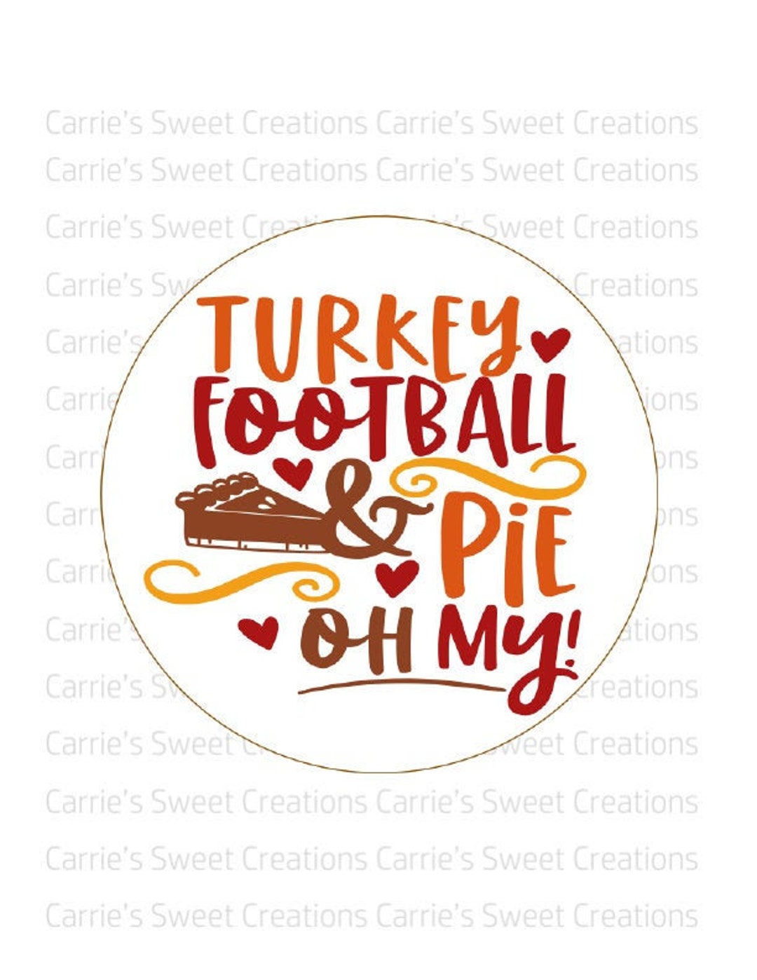 Turkey Football & Pie Oh My Printable Tags- Thanksgiving Tags- Cookie ...