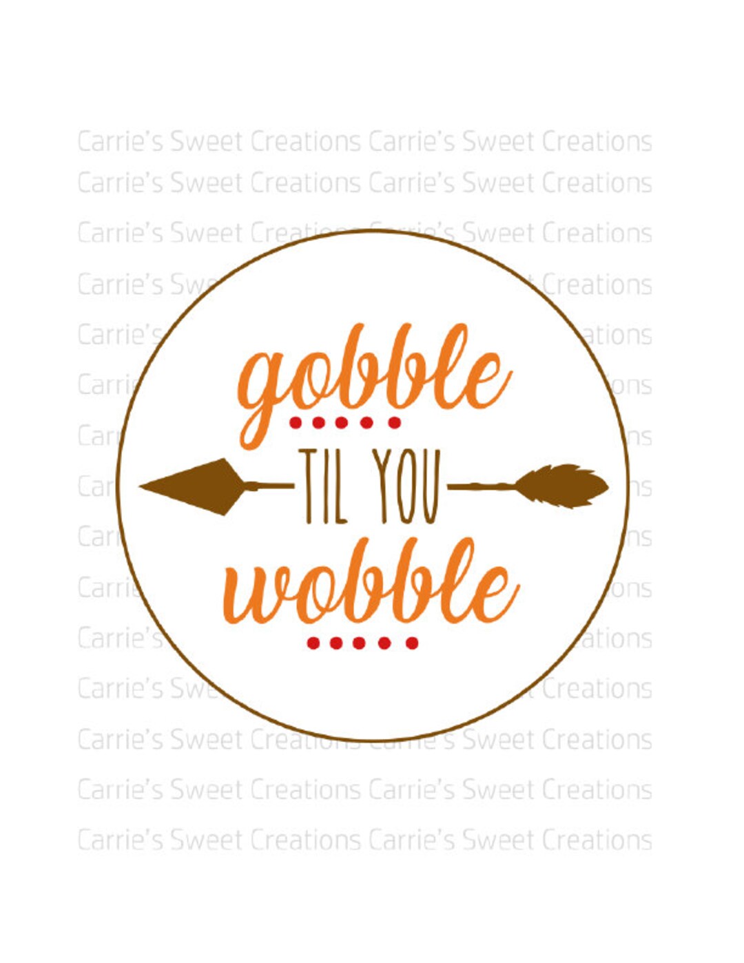 Gobble Til You Wobble Printable Tag- Cookie Tags- Gift Tags- Digital ...