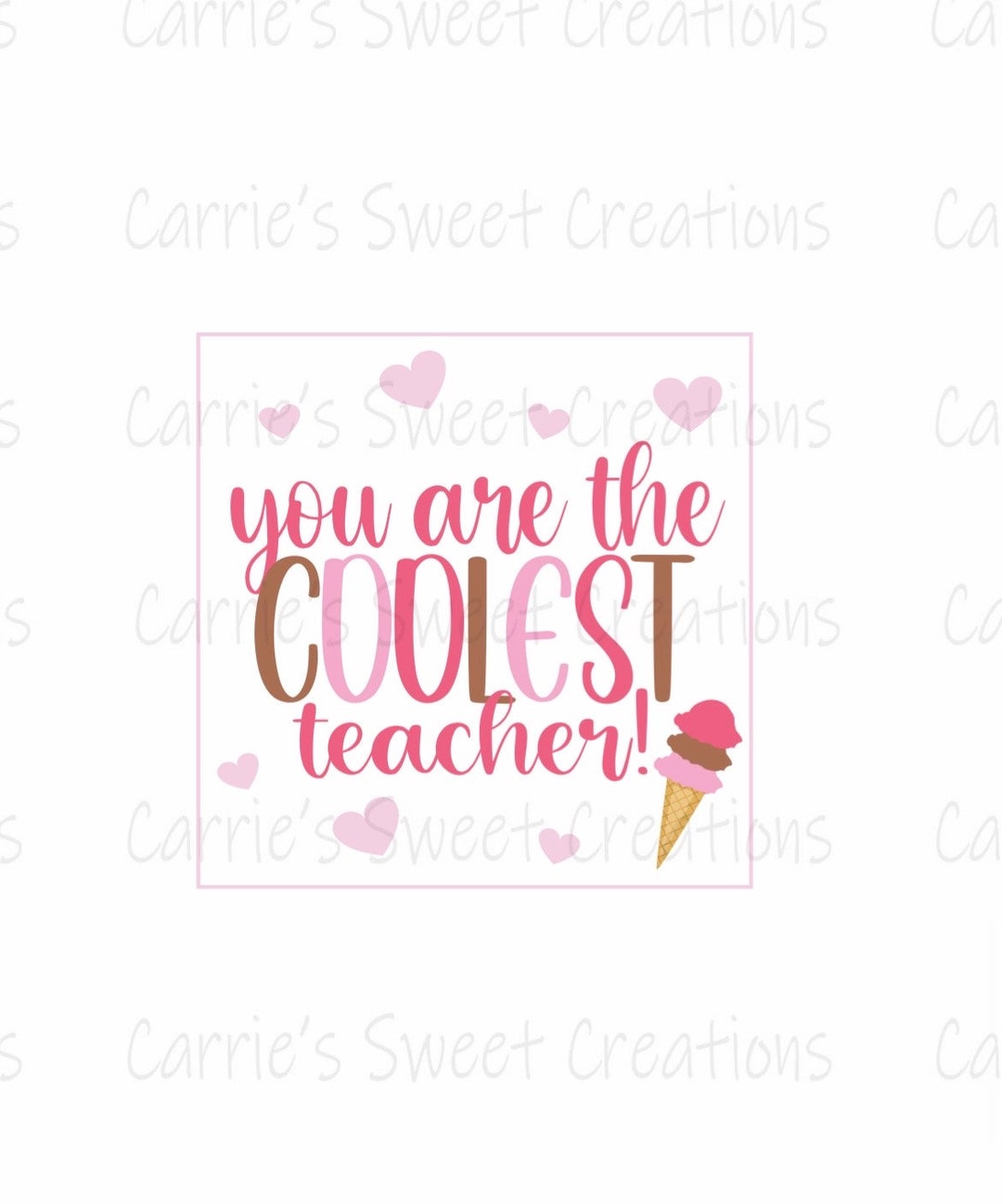 Coolest Teacher Gift Tag, Ice Cream Tag, Valentine's Day Gift Tag ...