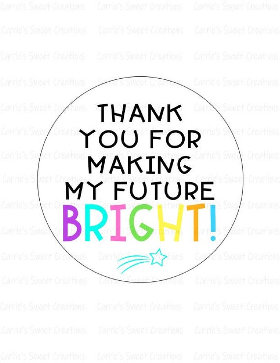 Thank You for Making My Future Bright Printable Gift Tags - Etsy