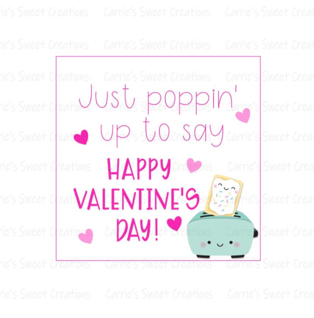 Happy Valentine's Day Printable Tag, Just Poppin' up to Say Happy ...