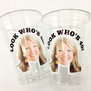 40th Birthday Custom Face Party Cups, Personalized Photo Cups - Etsy