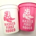 Cowgirl First Rodeo Birthday Cups, First Rodeo Party Cups, Personalized ...