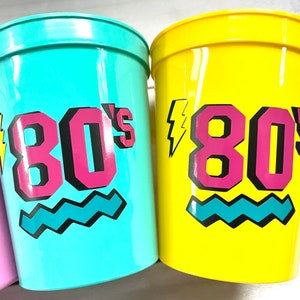 80s Party Cups - 80s Party Decorations, 80s Birthday Cups, I Love the ...