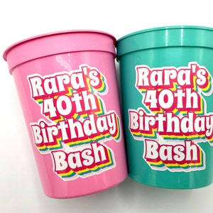 Personalized 40th Birthday Party Cups, Custom 16oz Stadium Cups - Etsy