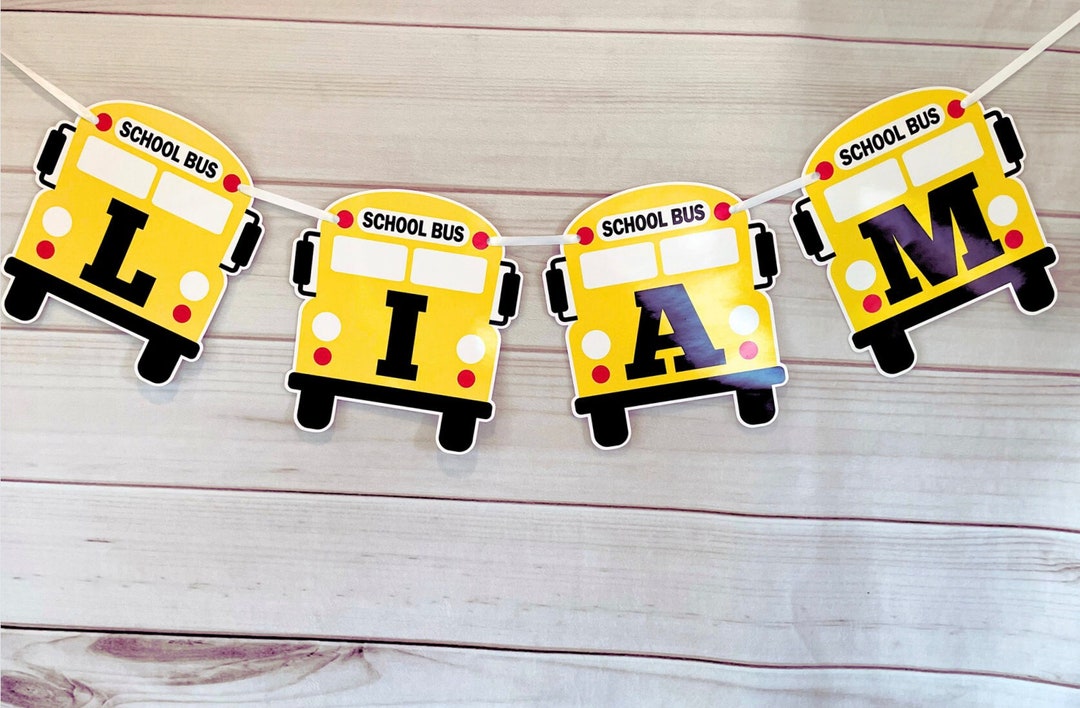 School Bus Birthday, School Bus Party - School Bus Banner, School Bus ...