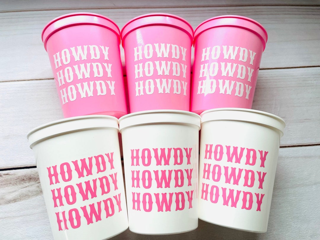 Howdy Cowgirl Party Cups - Cowgirl Birthday Party, Cowgirl Bachelorette ...