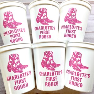 Personalized First Rodeo Party Cups, Cowgirl Birthday, Reusable Stadium ...