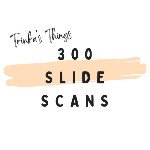 300 Slides Scanned to Digital Files, Slide Conversion, Slide ...