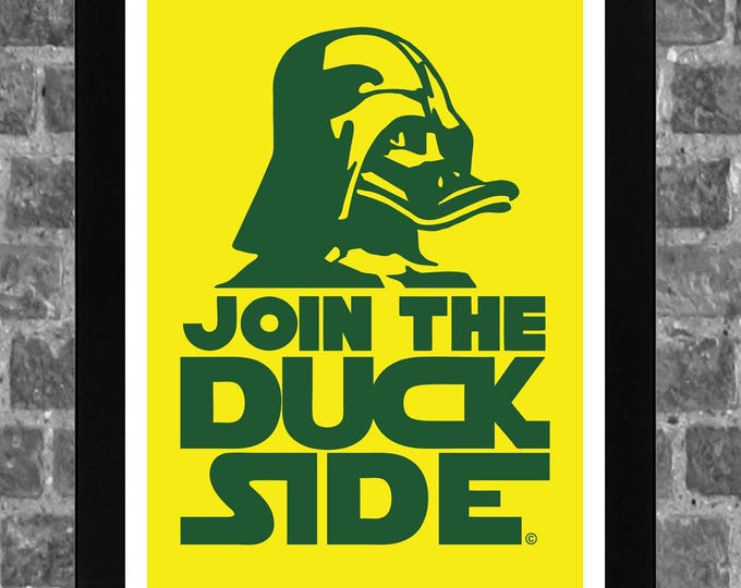 Oregon Ducks Sports Star Wars Join the Duck Side Poster Print Art 11x17 ...