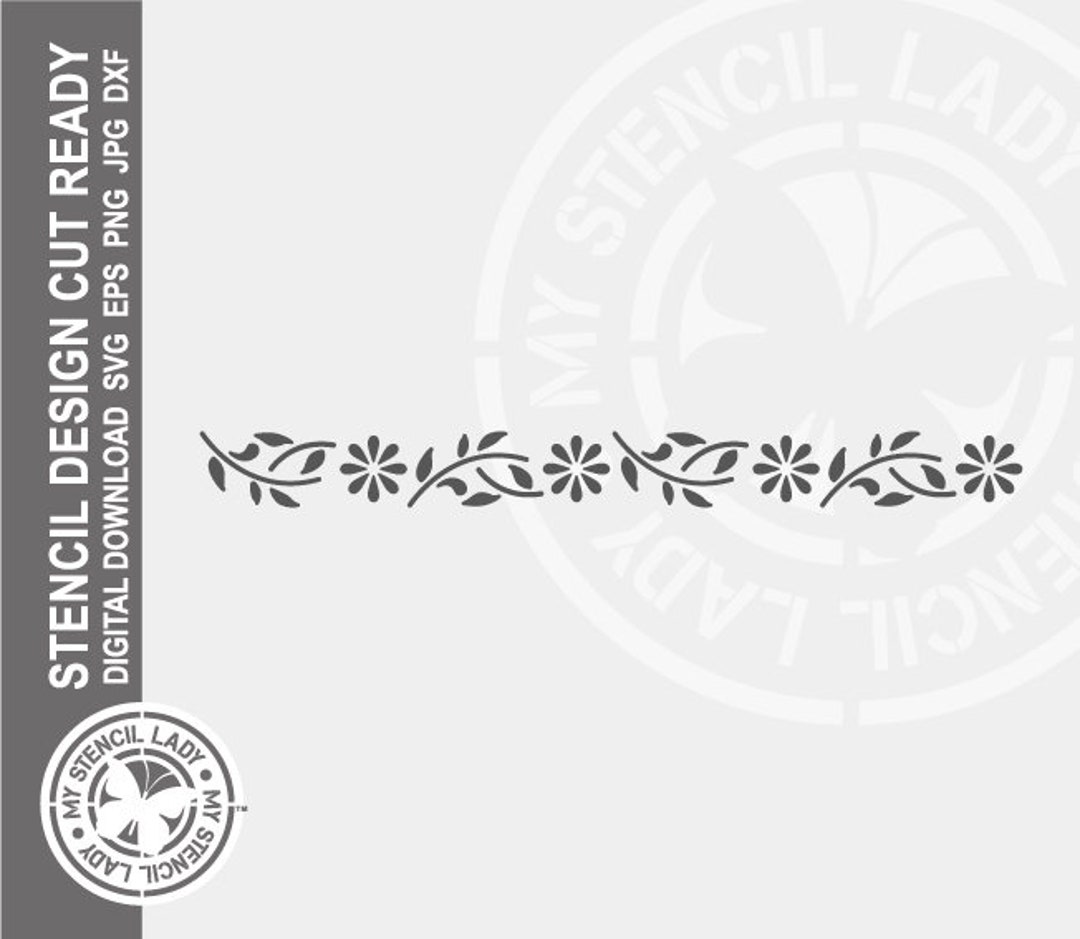 Daisy Border 1637 Stencil Digital Download Laser Cricut Cut Ready ...