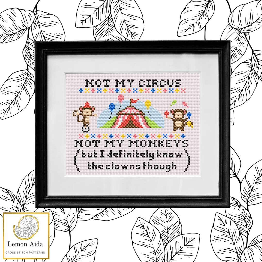 Not My Circus Cross Stitch Pattern PDF - Etsy