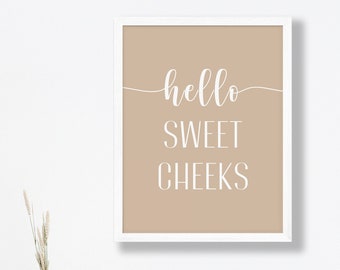 Hello Sweet Cheeks Instant Download Funny Quote Printable - Etsy