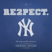 Derek Jeter "always a Yankee" & "re2pect" Typography Art Print - Buy 1 ...
