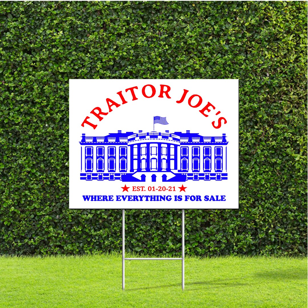 Traitor Joe's Where Everything is for Sale, Red White & Blue Yard Sign ...