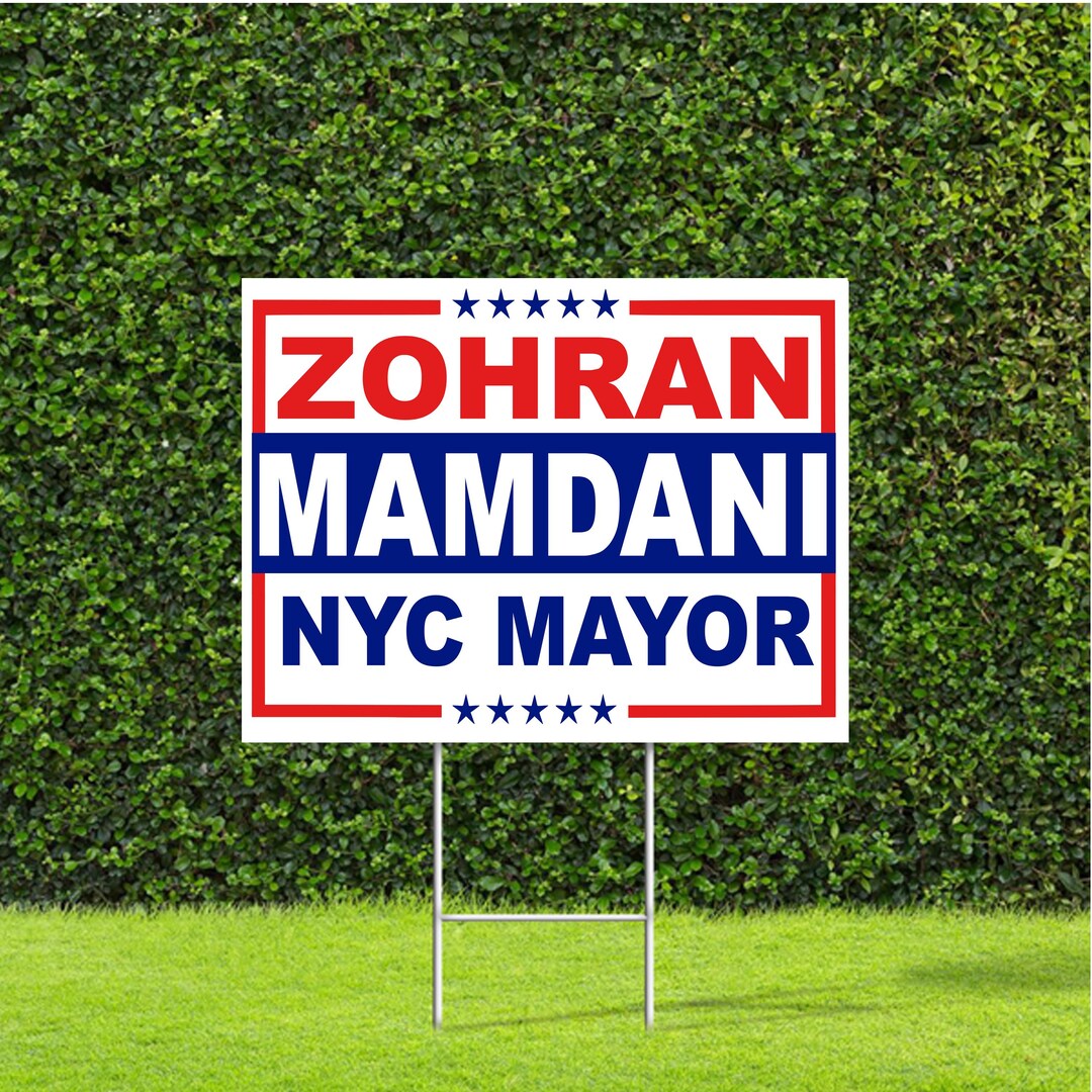 Zohran Mamdani NYC Mayor Election Race Red White & Blue Yard Sign With ...