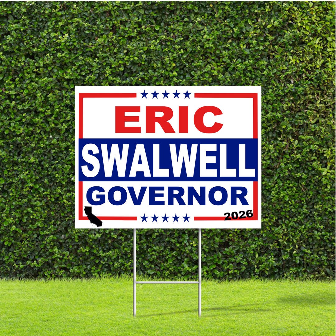 Eric Swalwell California Governor 2026 Election, Democratic Party Yard ...