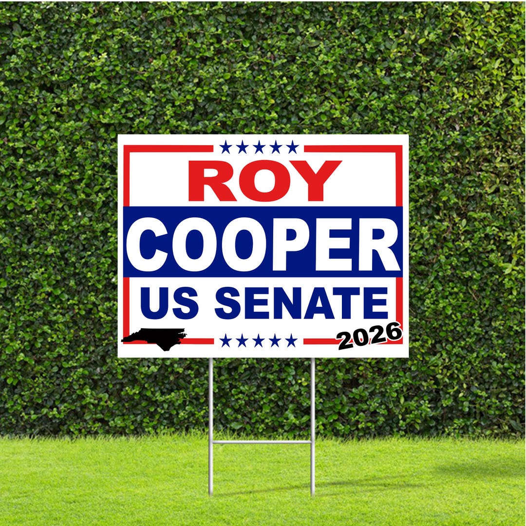 Roy Cooper 2026 US Senate North Carolina Race Red White & Blue Yard ...