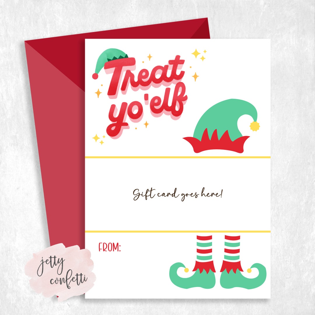 Treat Yo' Elf Gift Card Holder, Teacher Christmas Gift, Printable Gift ...