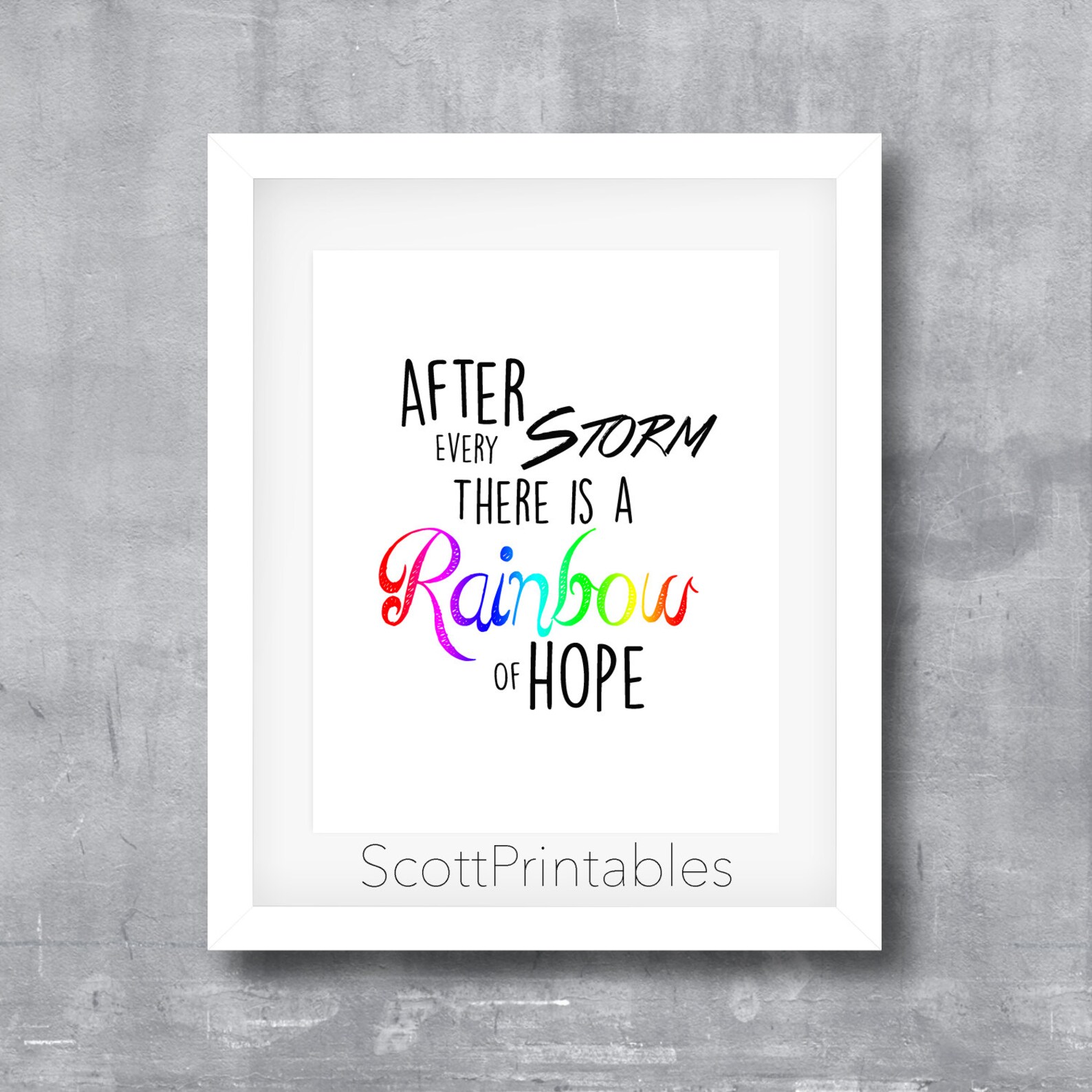 After Every Storm There is a Rainbow of Hope, Diy Wall Art, Wall Art ...