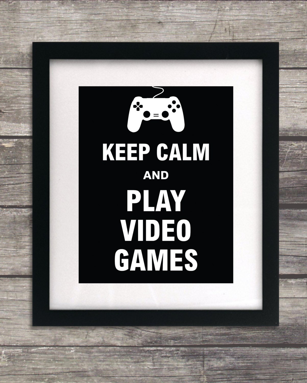 Keep Calm and Play Video Games Instant Download Print Sign - Etsy