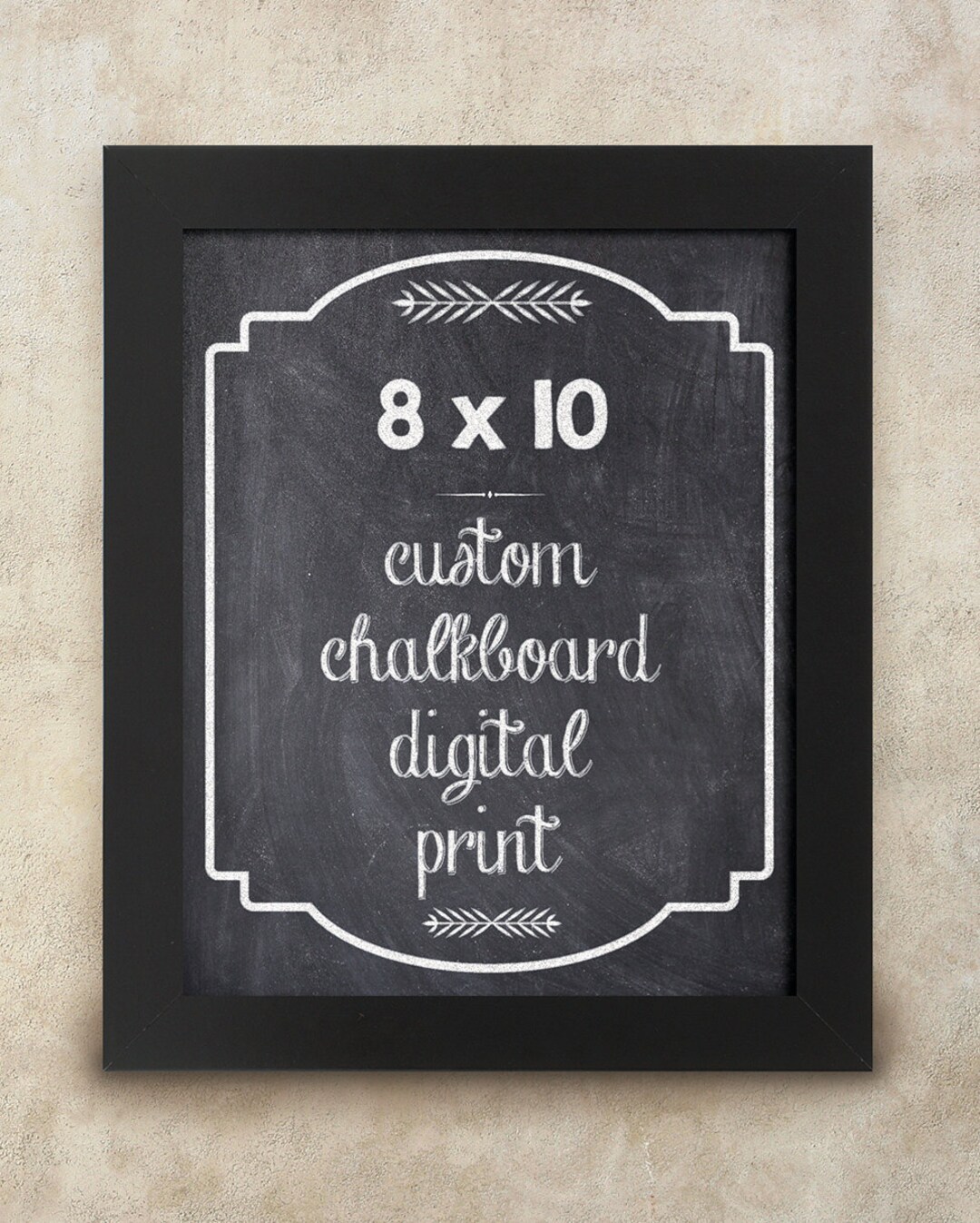 Custom Chalkboard Style 8x10 Digital Print - With Any Saying You Would ...