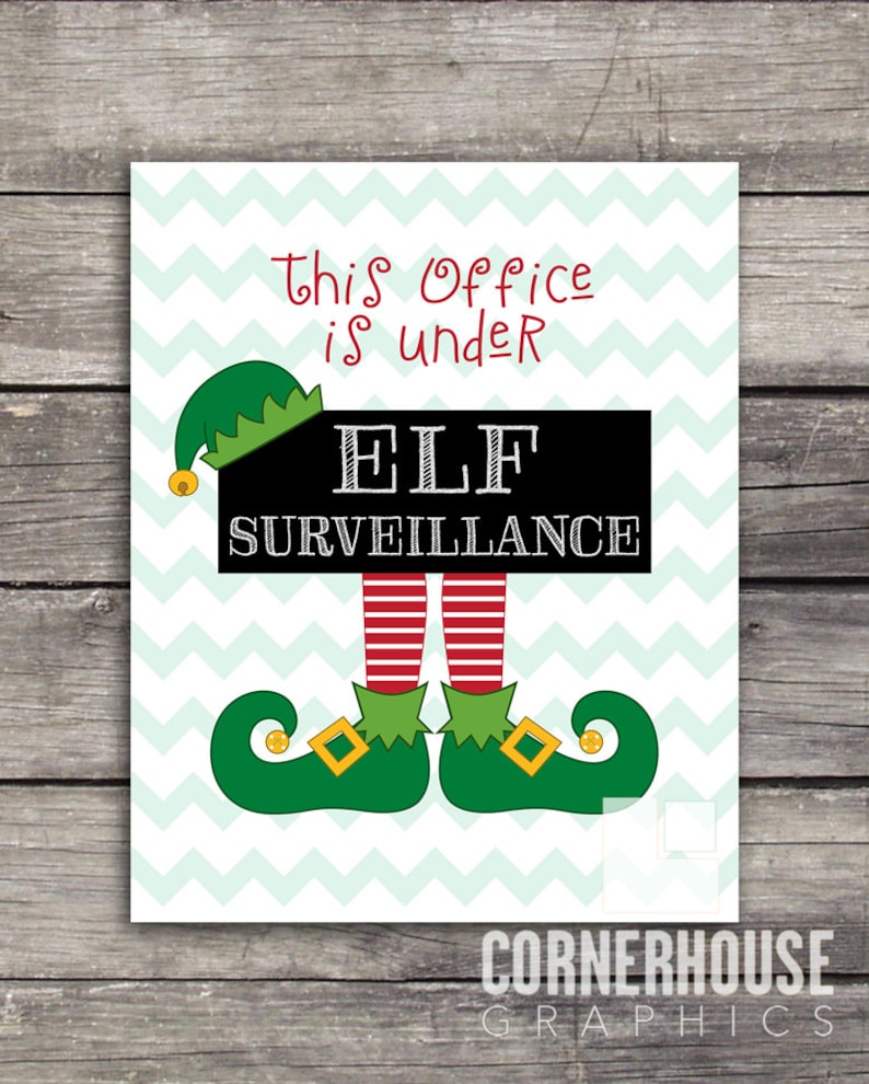 This Office is Under Elf Surveillance 8 X 10 Digital Print Elf Sign ...