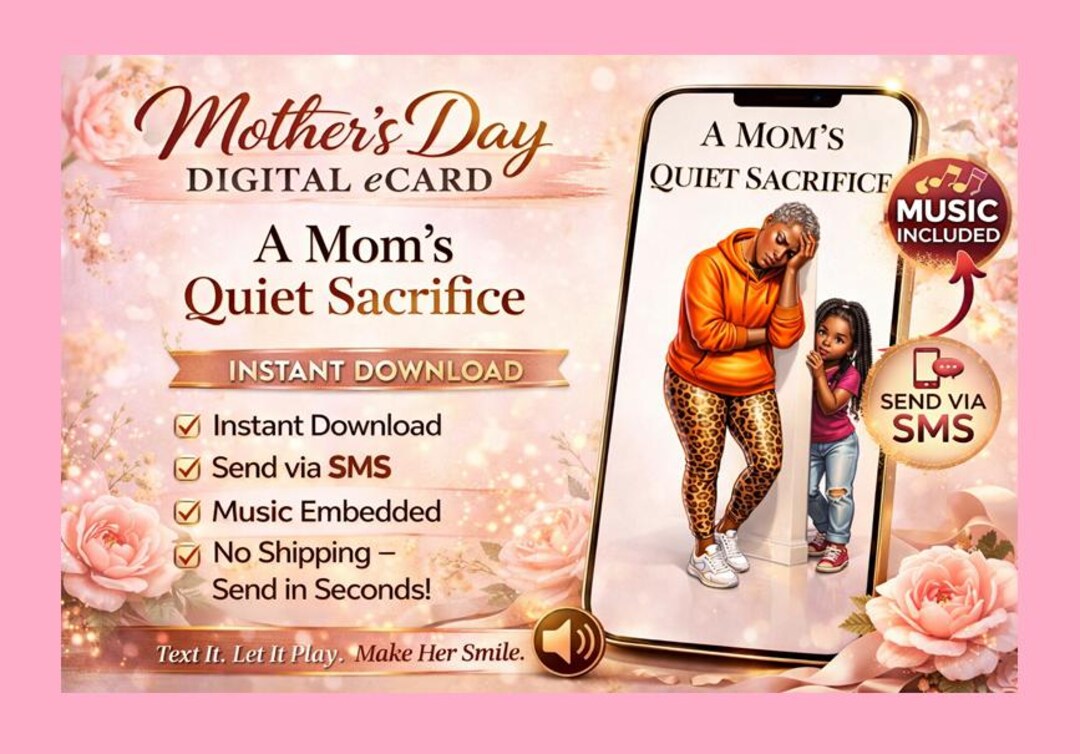 Mother’s Day Digital Ecard | A Mom's Quiet Sacrifice | Send via SMS ...