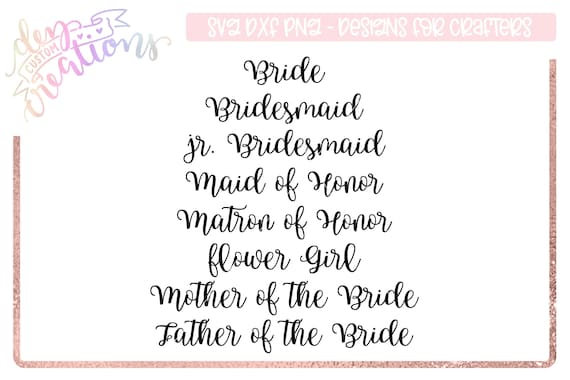Wedding Attendant Titles Bridal Party SVG Bundle, Wedding Party SVG,