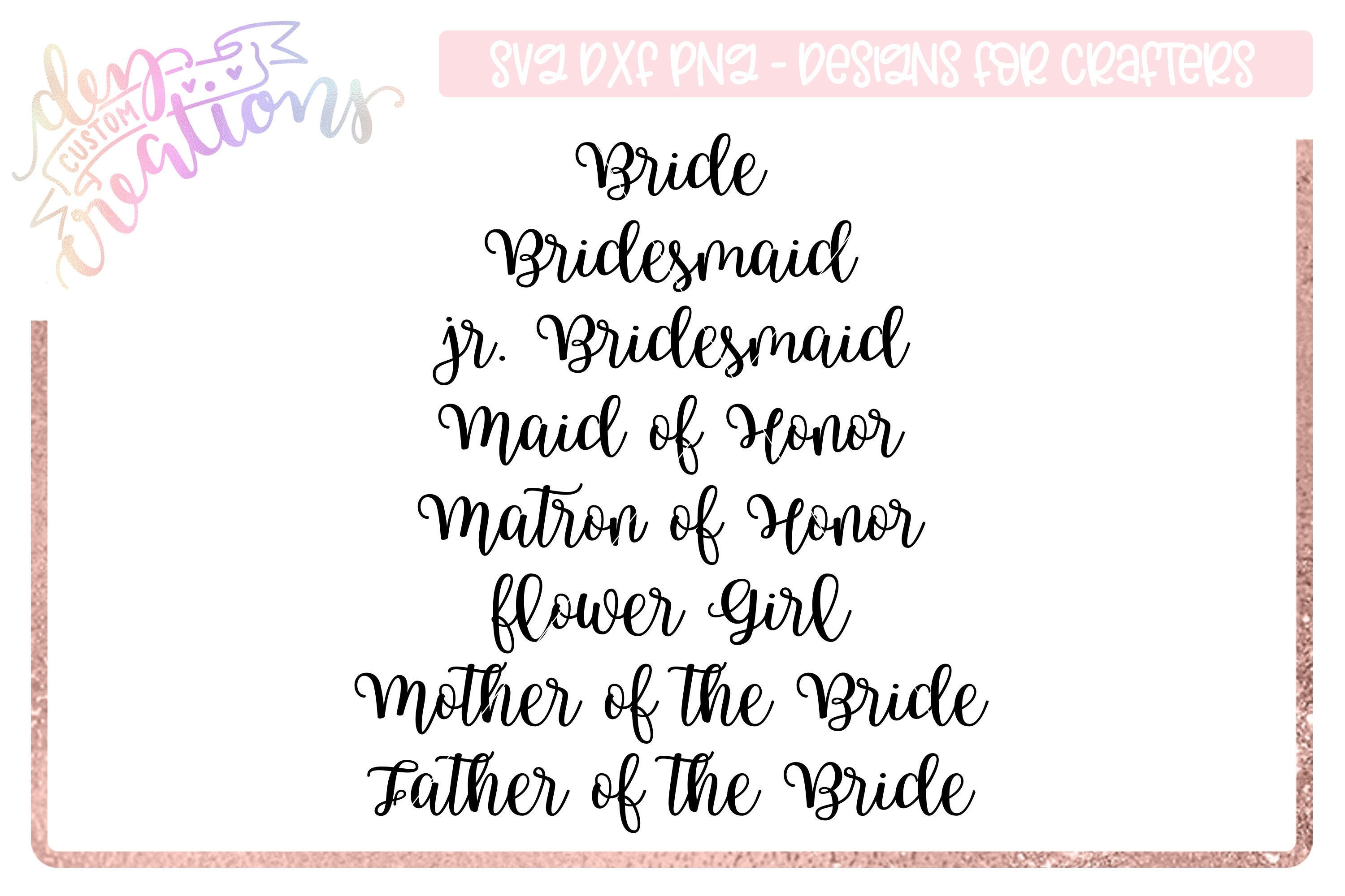 Wedding Party Titles SVG Bride Bridal Party Maid of - Etsy UK Wedding Party Titles SVG Bride Bridal Party Maid of - Etsy UK