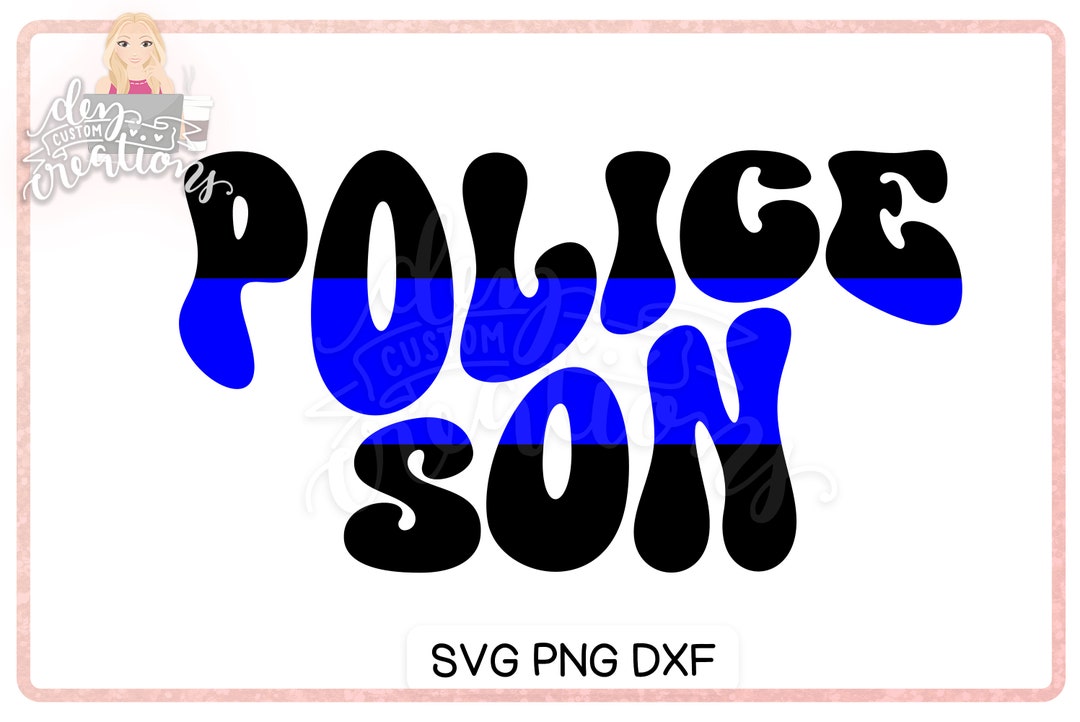 Show Your Support With Our Wavy Police Son SVG - Thin Blue Line Law ...