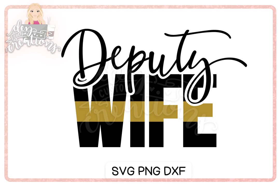 Deputy Wife SVG - Thin Gold Line Svg for Cricut - Etsy