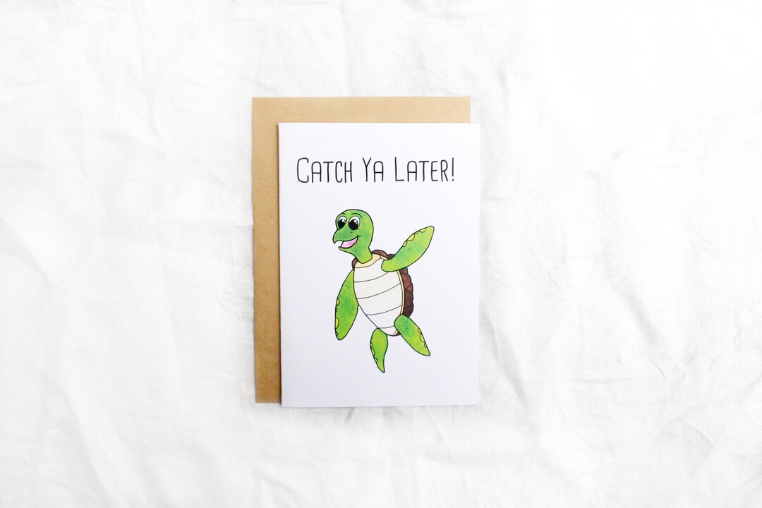 Cute Turtle Waving Catch Ya Later! Goodbye Farewell Greeting Card ...